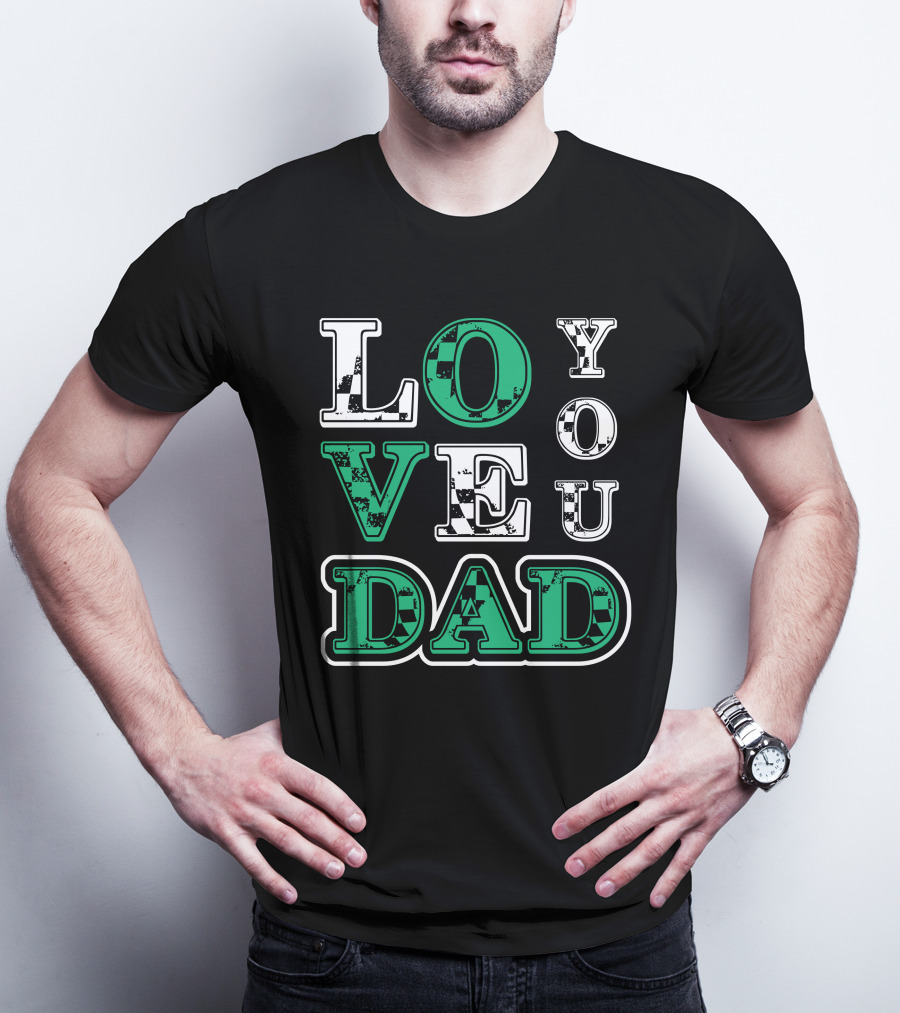 LOVE YOU DAD Fathers Day Plaid Text T-Shirt