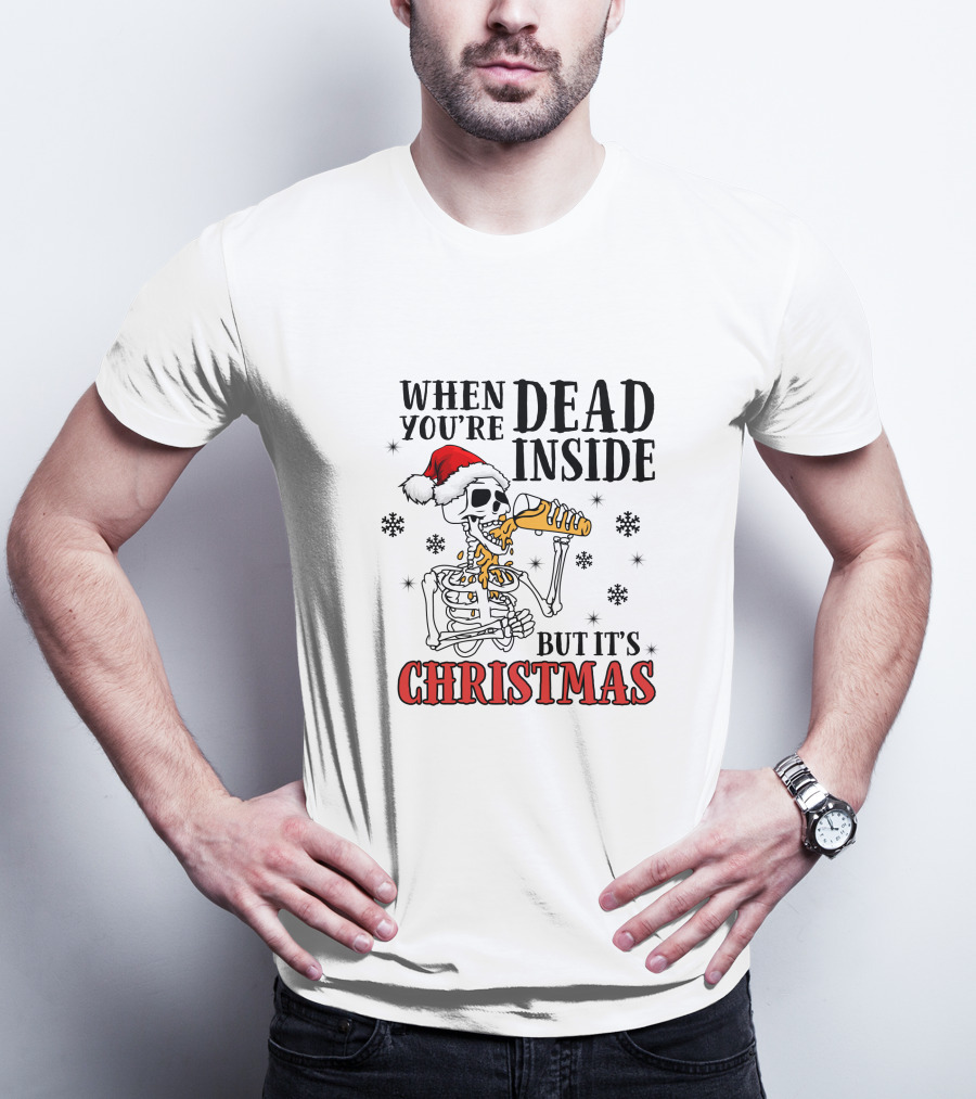 When You're Dead Inside Skeleton Drinking Christmas Santa Hat Snowflakes T-Shirt