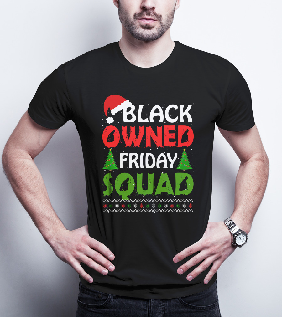 Black Owned Friday Squad Christmas Day T-Shirt