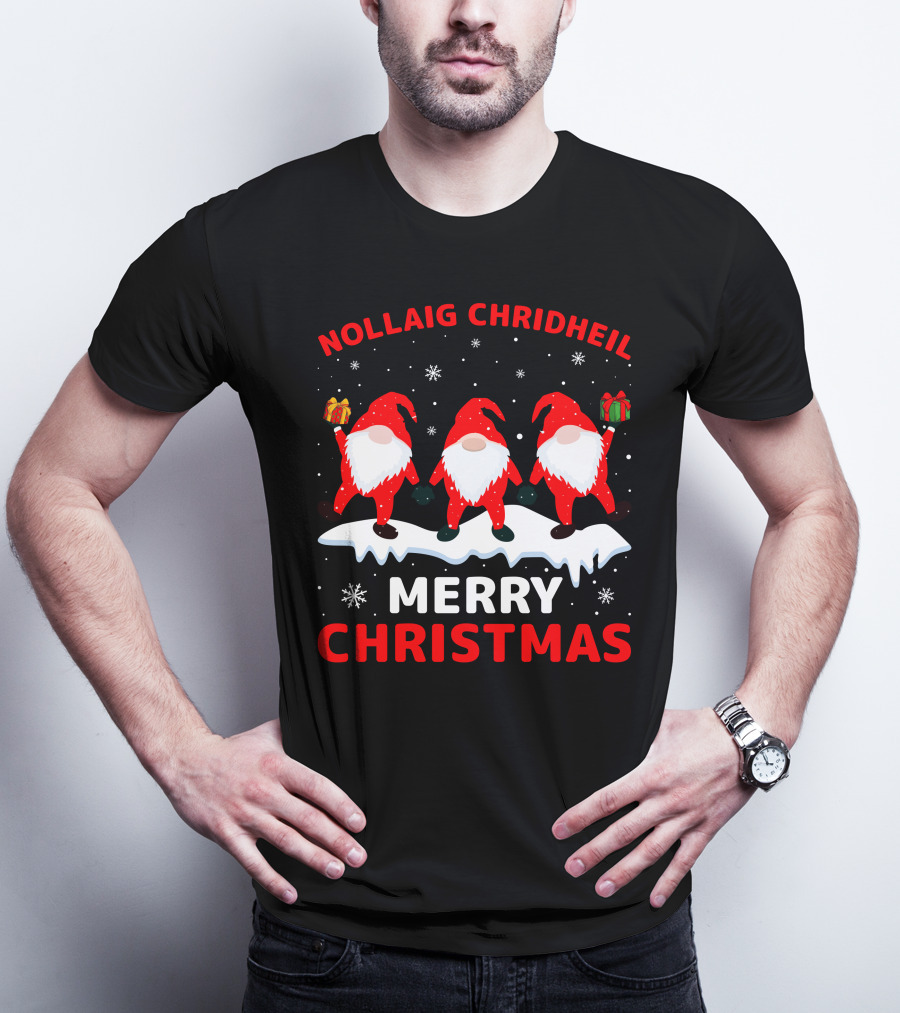 Nollaig Chridheil Merry Christmas Snowy Gnomes With Gifts T-Shirt