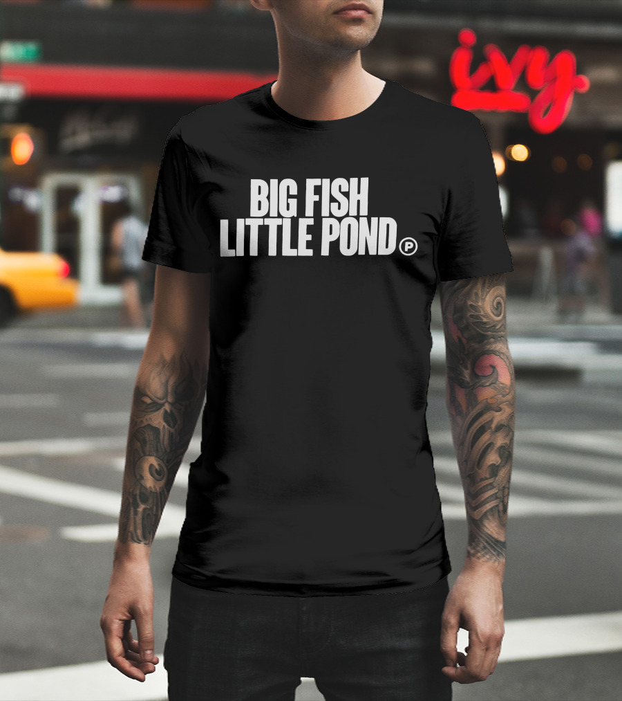 Big Puffer® Big Fish Little Pond T-Shirt