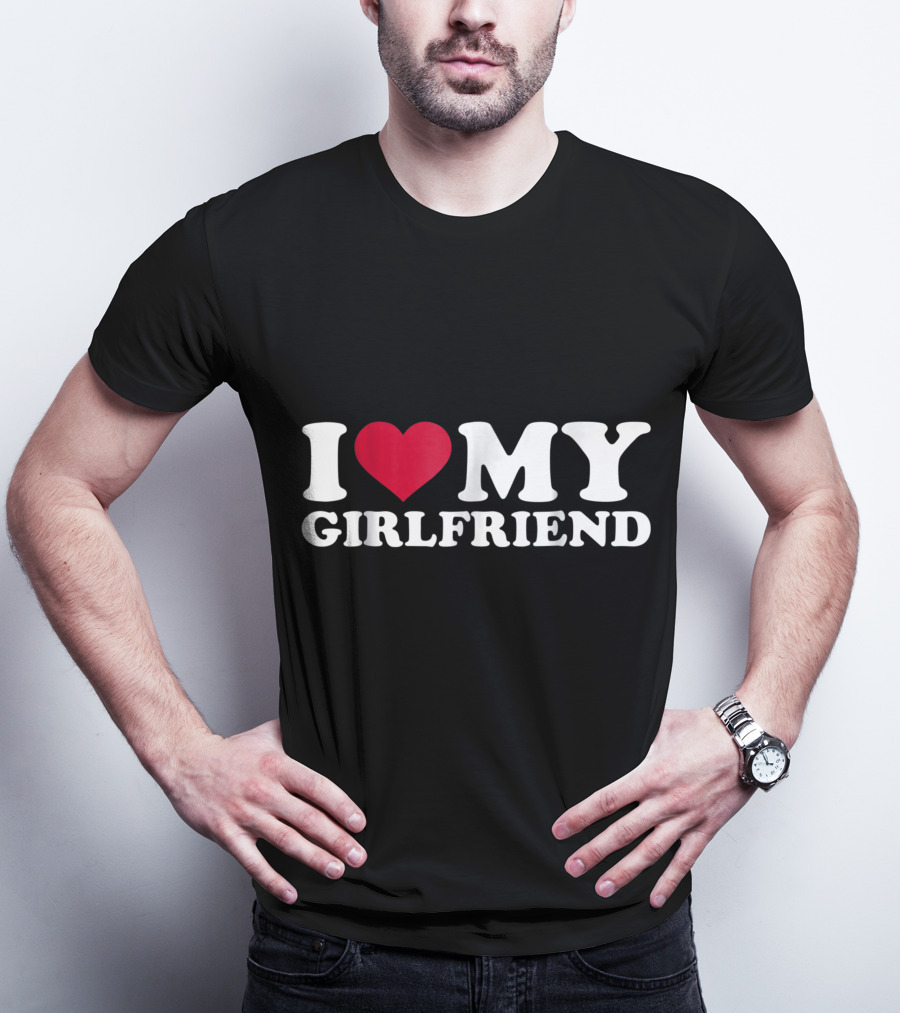 I Heart My Girlfriend T-Shirt