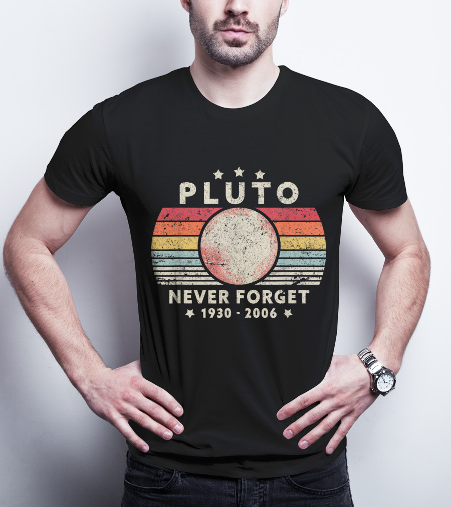 Pluto Never Forget 1930-2006 Retro Style Funny Space Stars T-Shirt