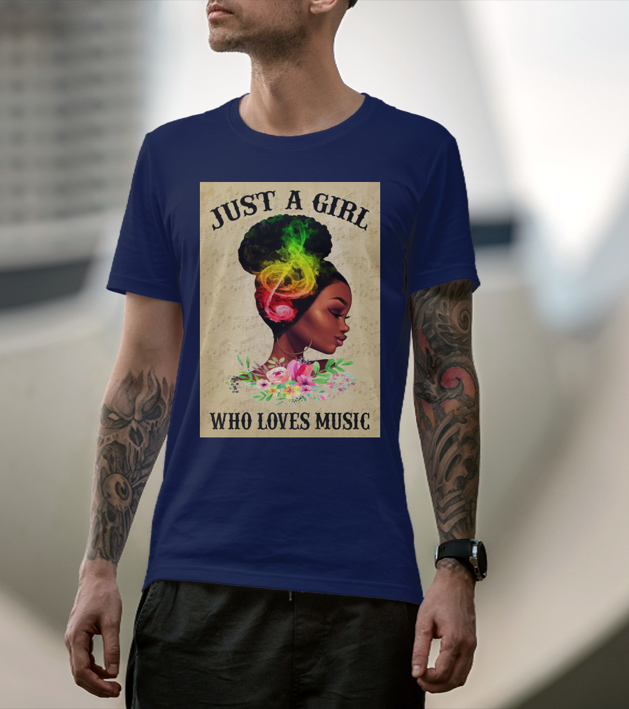 Just A Girl With Colorful Musical Hair Who Loves Music T-Shirt