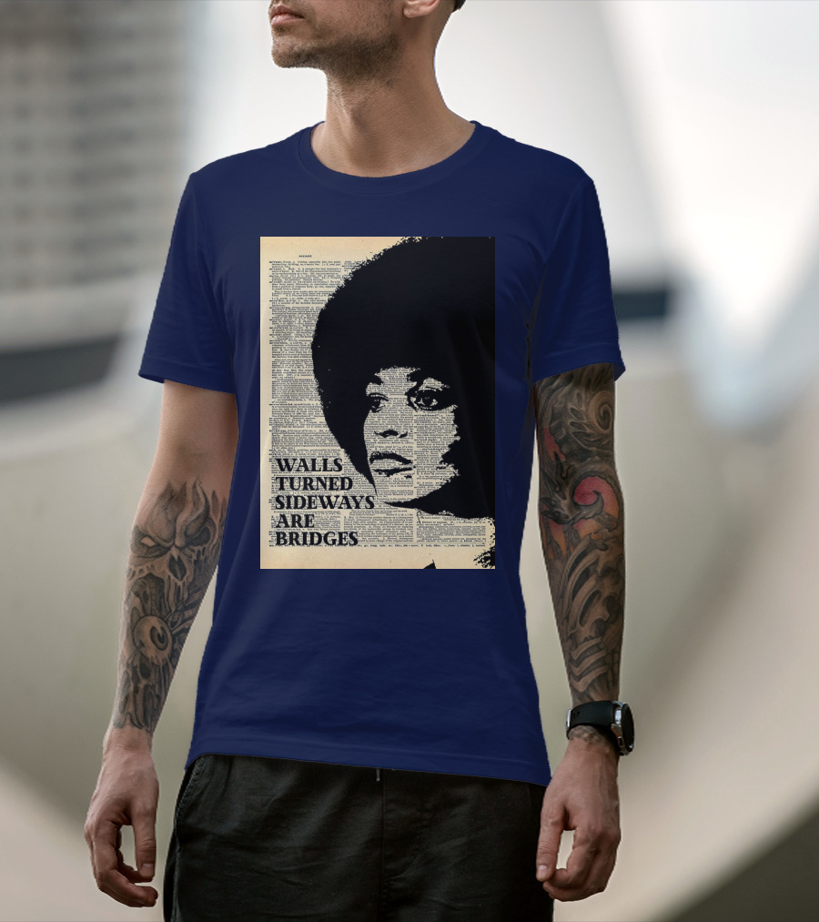 Angela Davis Walls Turned Sideways Are Bridges Vintage Print T-Shirt