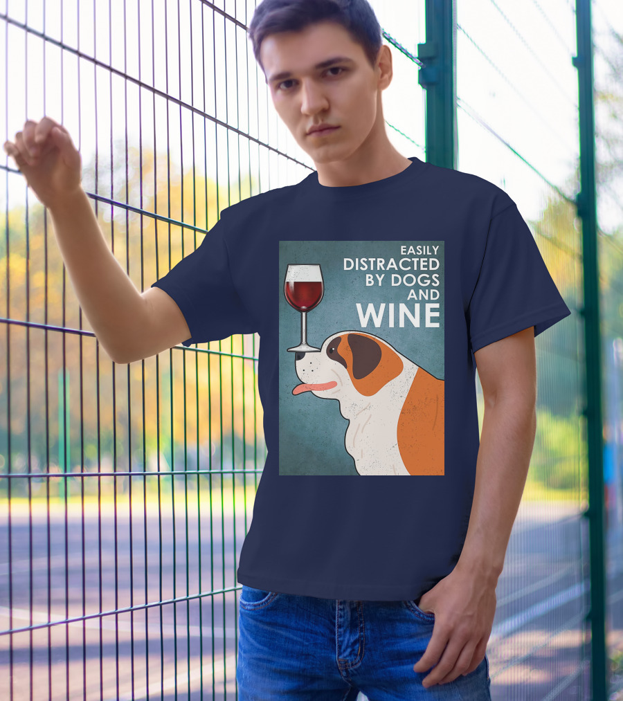 St Bernard Easily Distracted By Dogs And Wine With Red Wine Glass T-Shirt