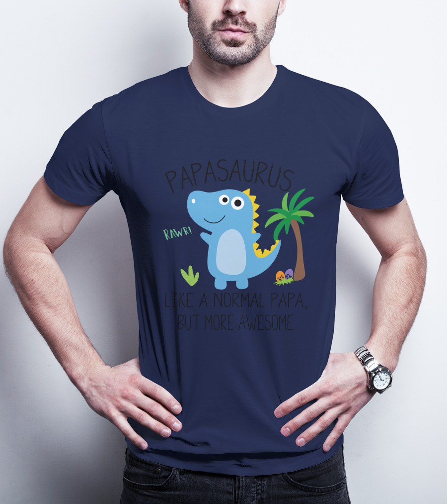 Papasaurus Rawr Like A Normal Papa But More Awesome Dinosaur With Palm Tree And Eggs T-Shirt