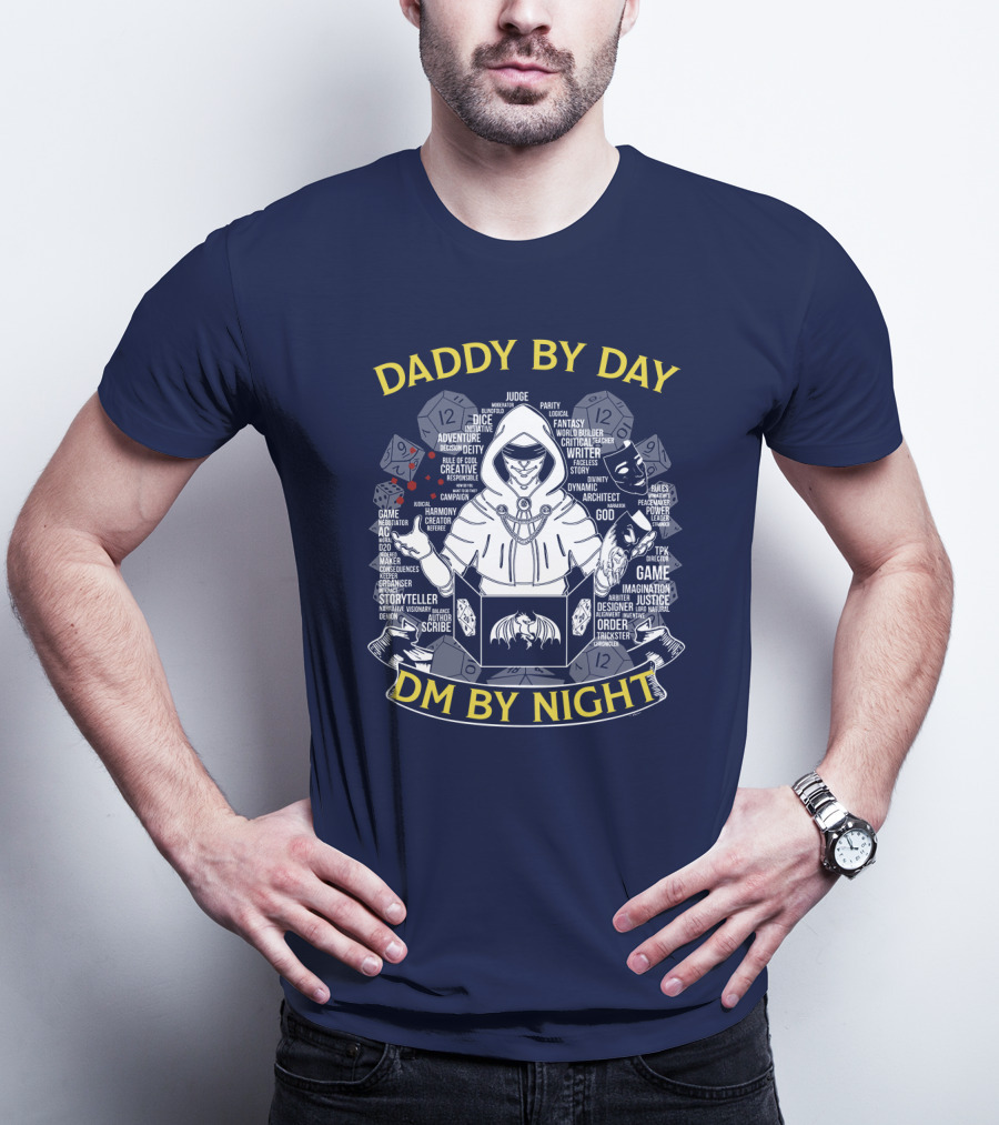 Daddy By Day DM By Night Dungeons Dragons Dice Fantasy Roleplay Adventure Game Master Oversized T-Shirt
