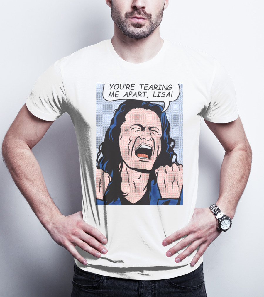 You're Tearing Me Apart Lisa The Room Pop Art Comic T-Shirt