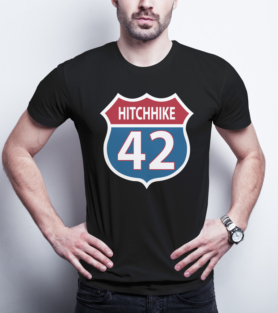 42 Hitchhike The Hitchhiker's Guide To The Galaxy Road Sign T-Shirt
