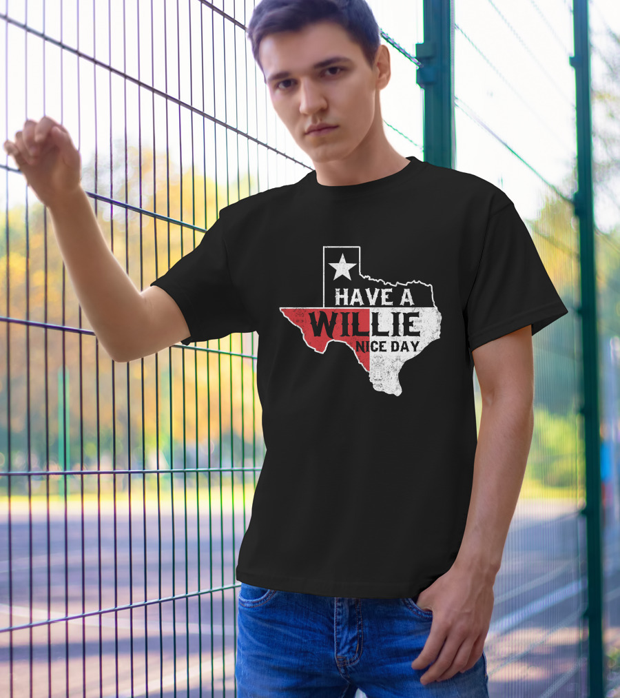Have A Willie Nice Day Texas Flag Outline T-Shirt