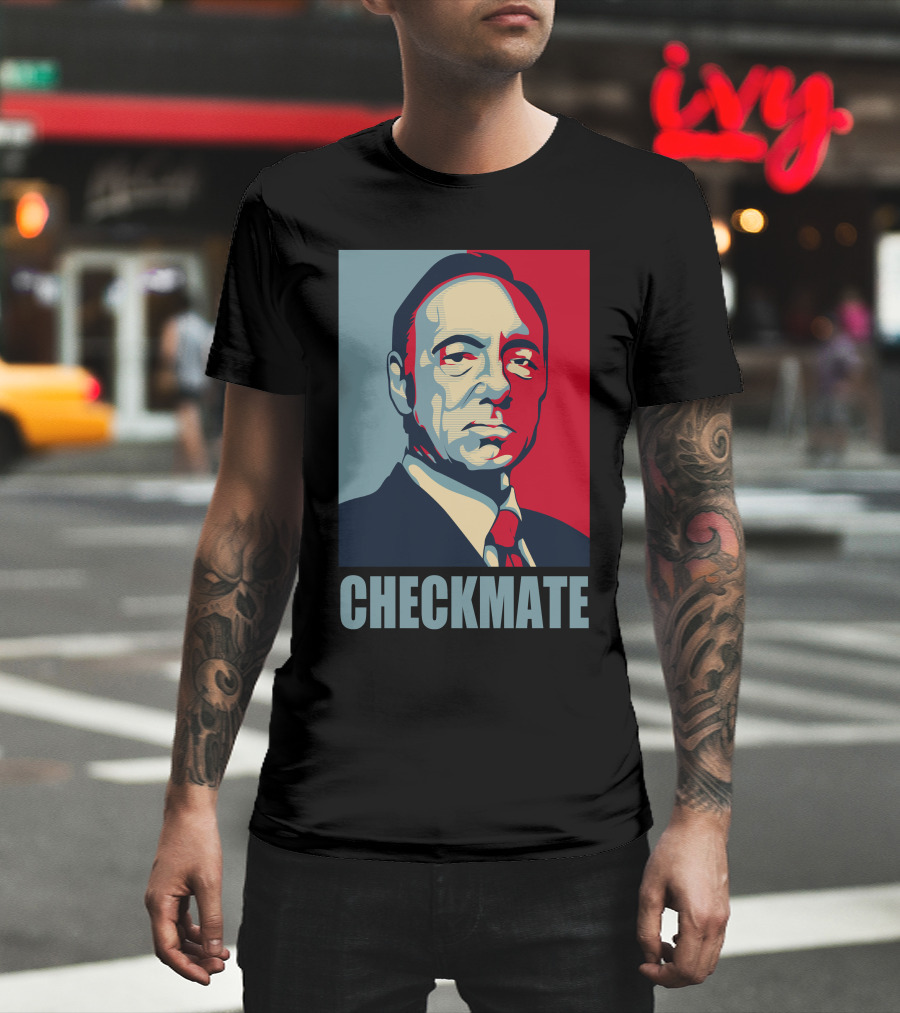 House Of Cards Frank Underwood Checkmate T-Shirt