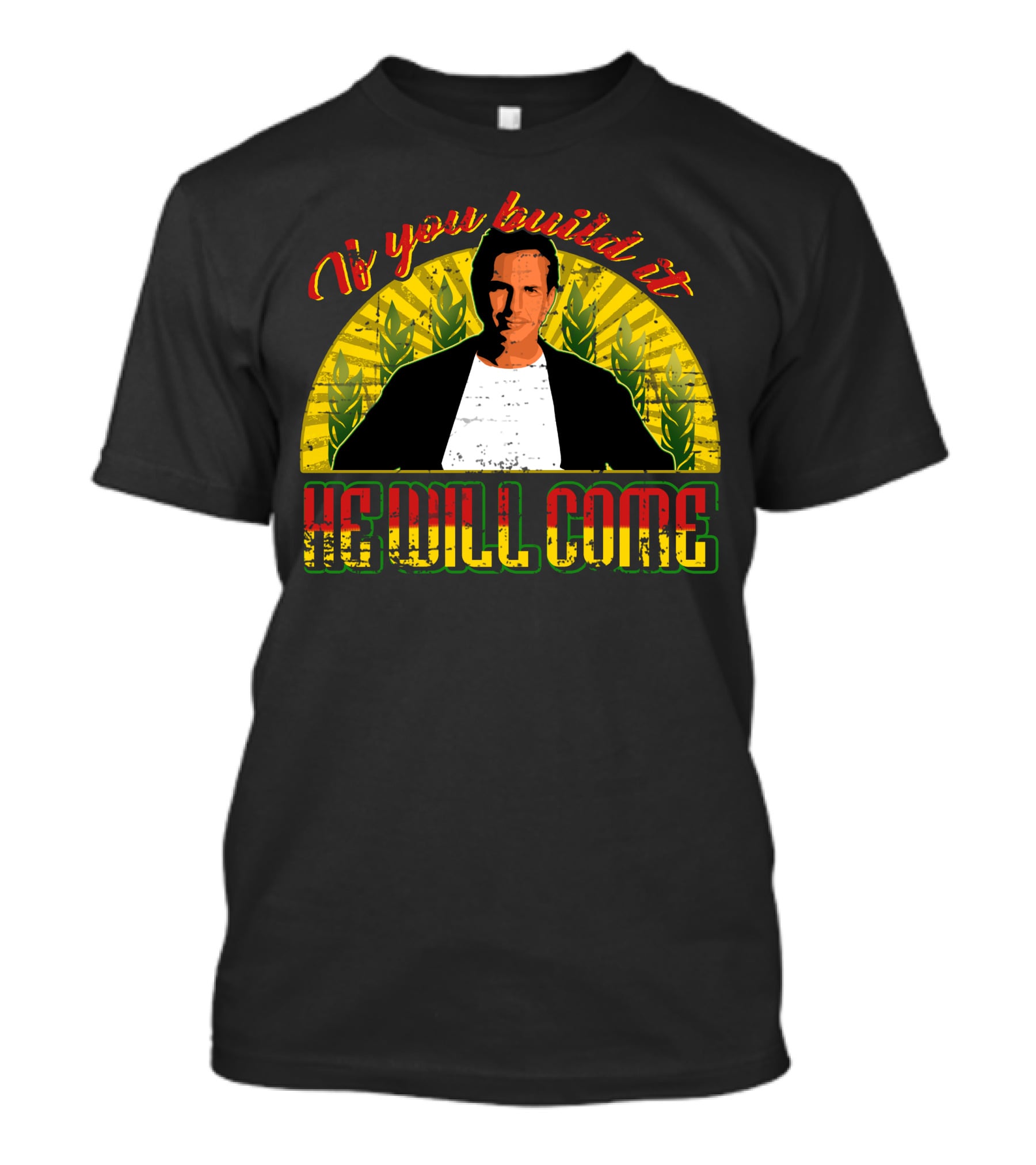 If You Build It He Will Come Retro Baseball Movie T-Shirt