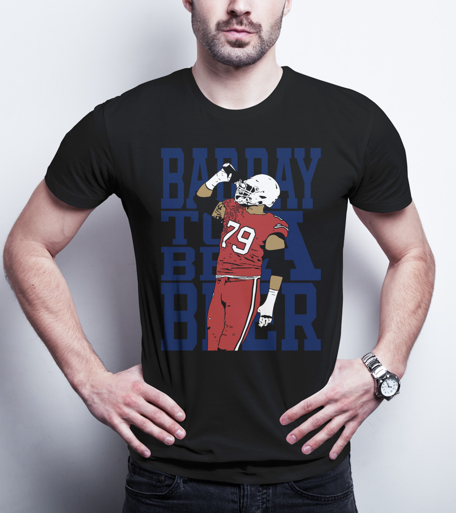 Bad Day To Be A Beer 79 Football Player Drink T-Shirt