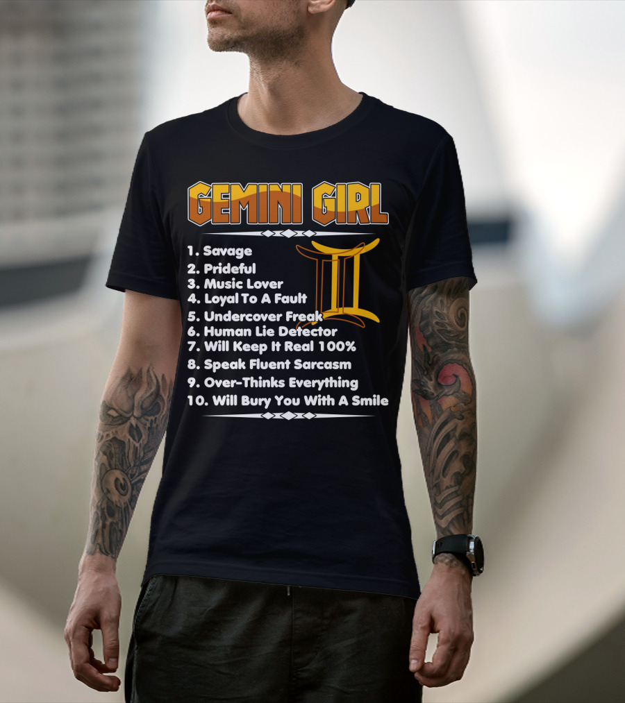 Gemini Girl Savage Funny Birthday Traits With Zodiac Symbol And Personality List T-Shirt