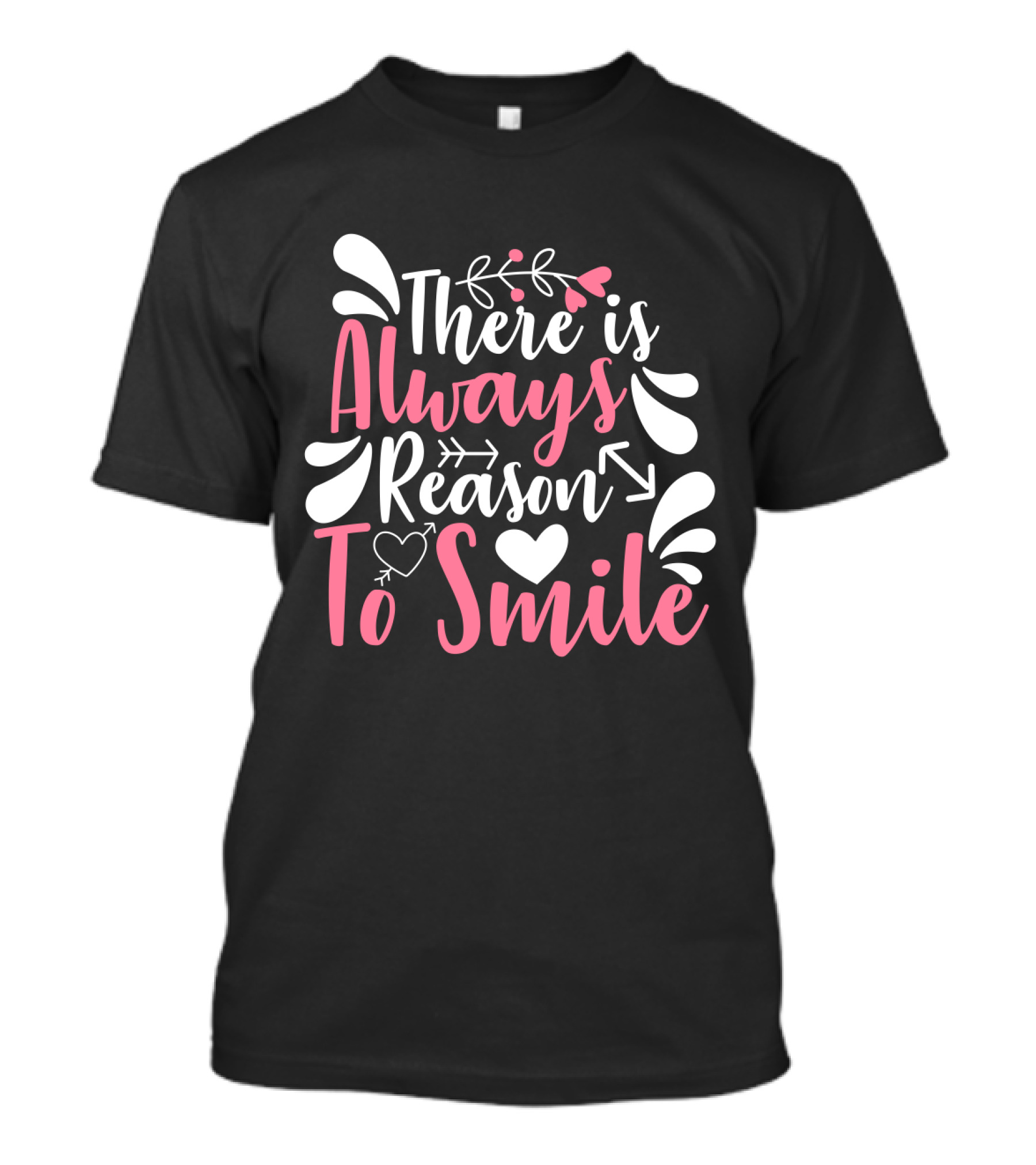 There Is Always Reason To Smile Heart And Arrow Motif With Decorative Flourishes T-Shirt