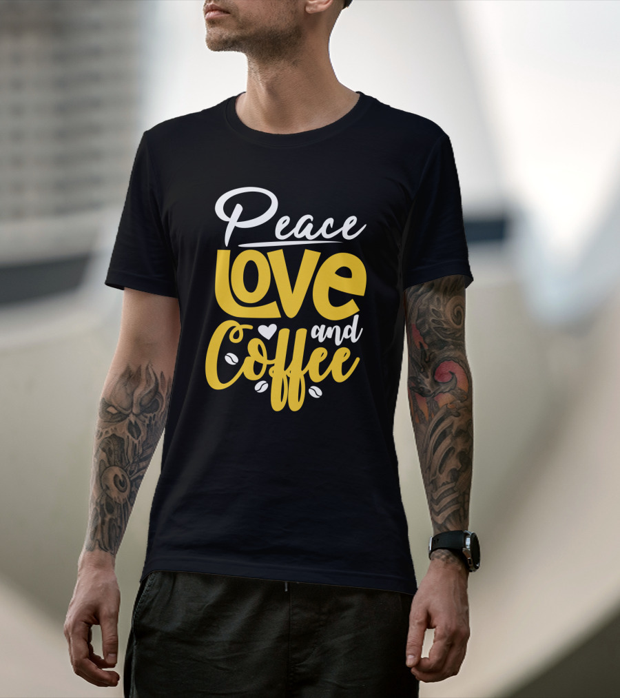Peace Love And Coffee With Heart And Bean Accents T-Shirt