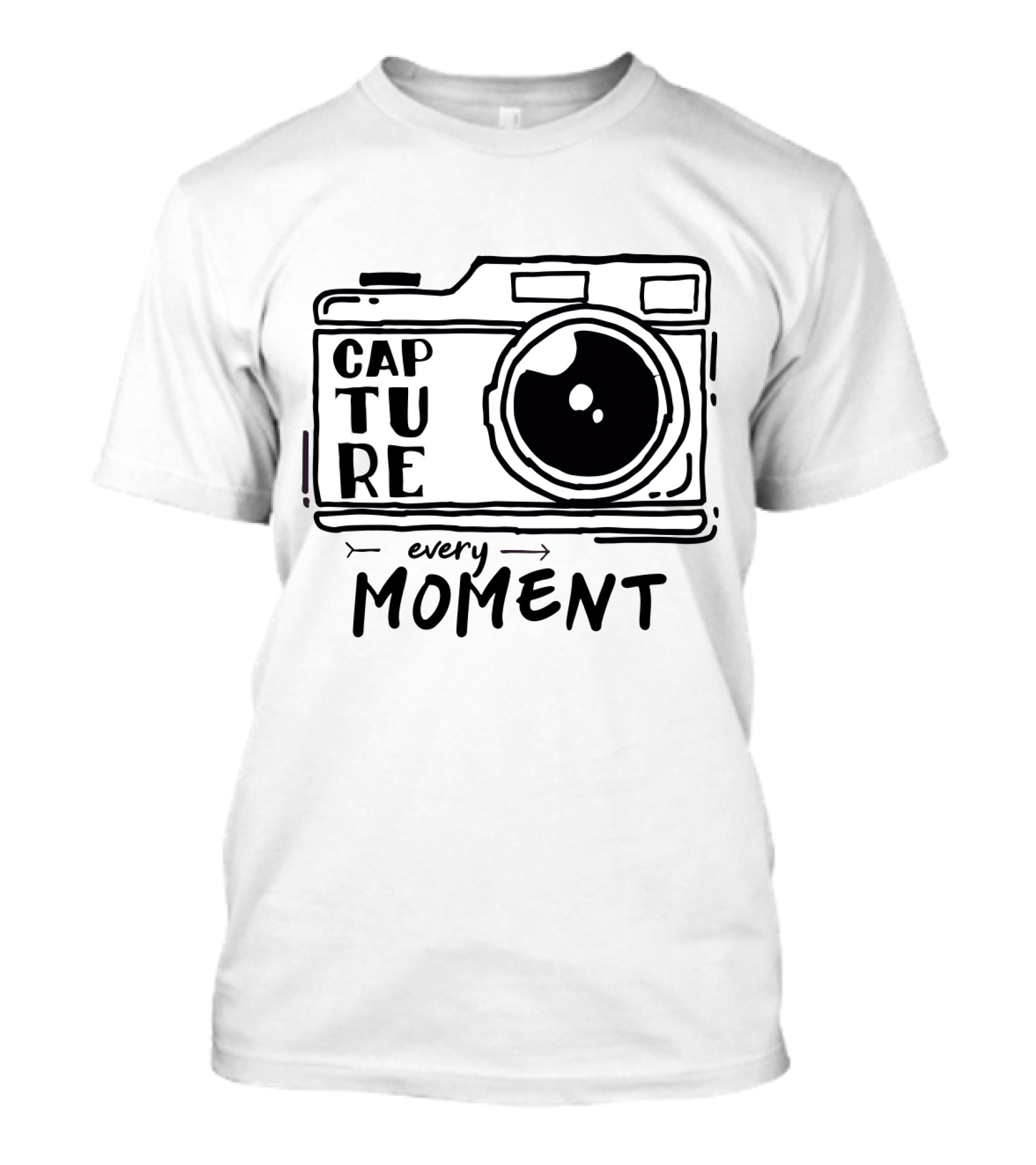 Capture Every Moment Camera Drawing Typography T-Shirt
