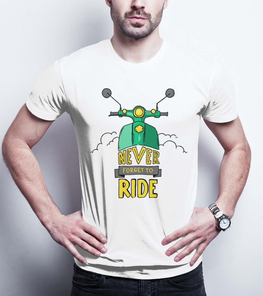 Never Forget To Ride Scooter Adventure Fun T-Shirt