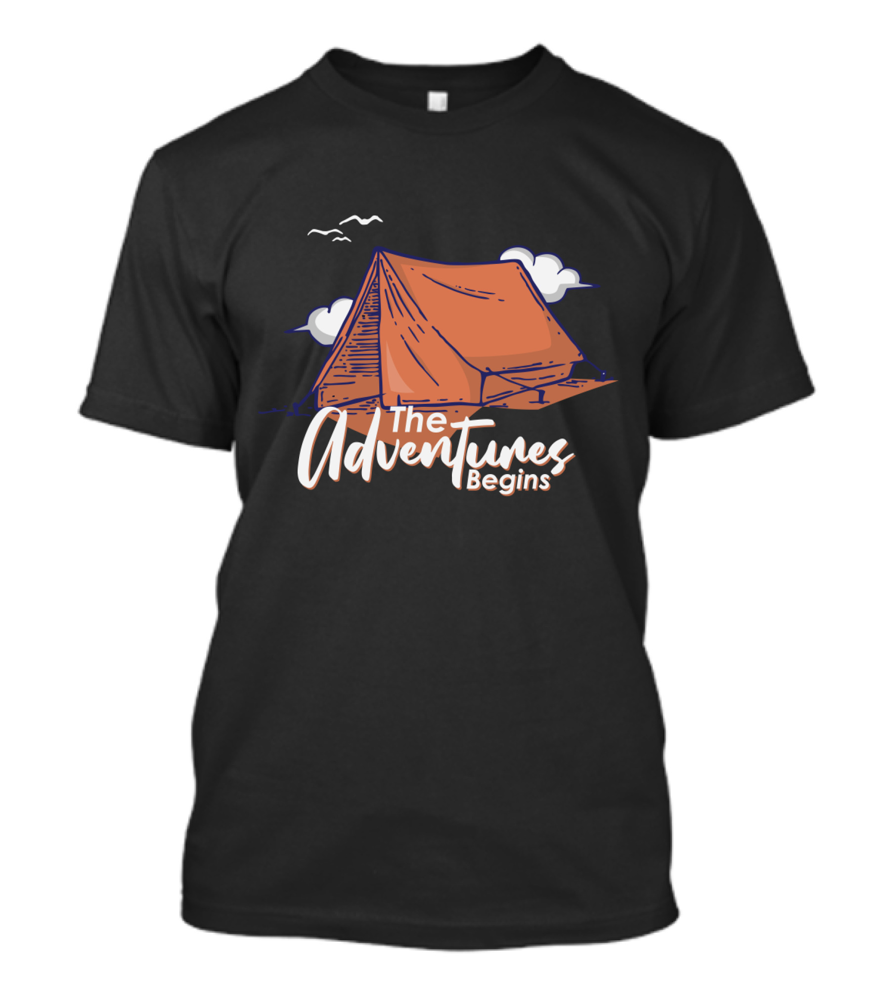 The Adventures Begins Camping Tent Clouds And Birds T-Shirt