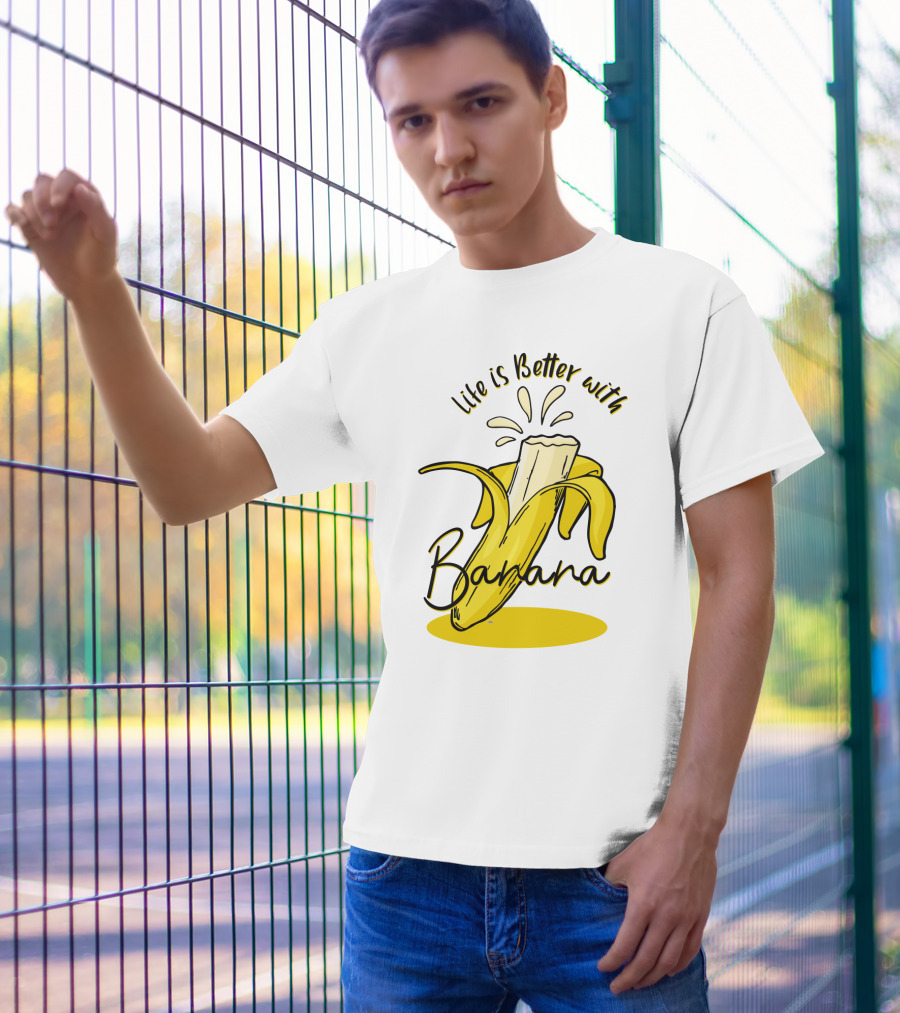 Life Is Better With Banana Humor Yellow Splash T-Shirt