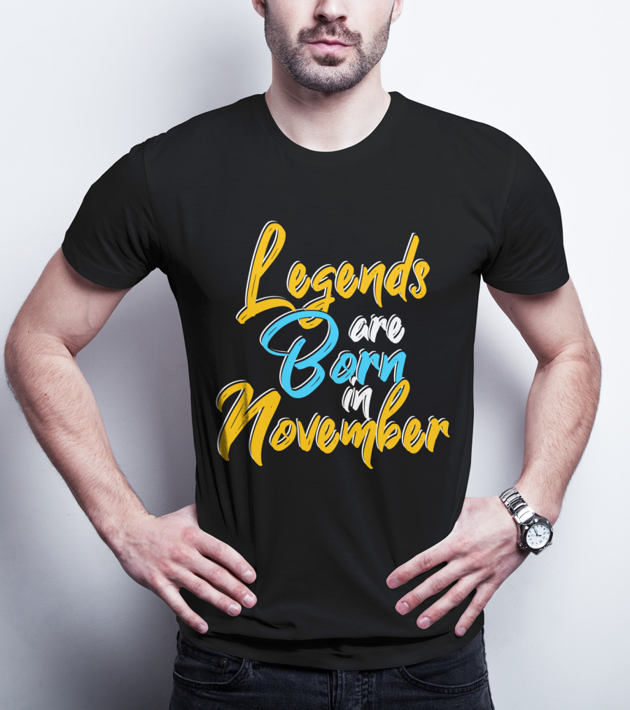 Legends Born November Vibrant Text T-Shirt