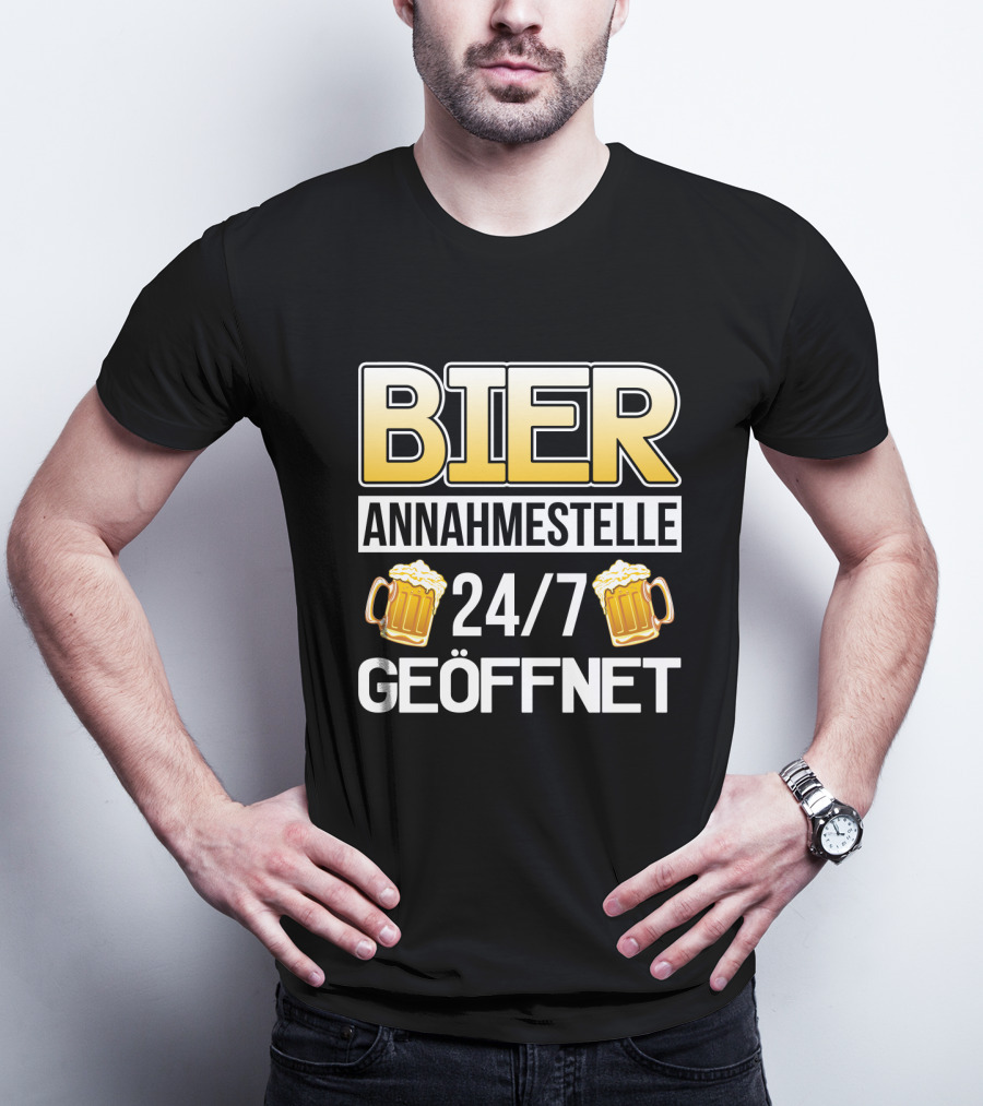 Bier Annahmestelle 24/7 Geöffnet Party Alkohol Spruch Sauf Tour T-Shirt