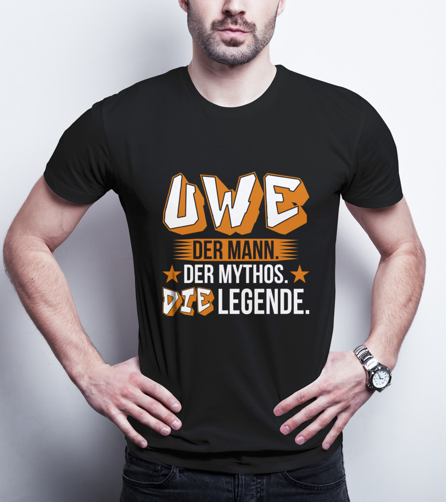 Uwe Der Mann Der Mythos Die Legende Star T-Shirt