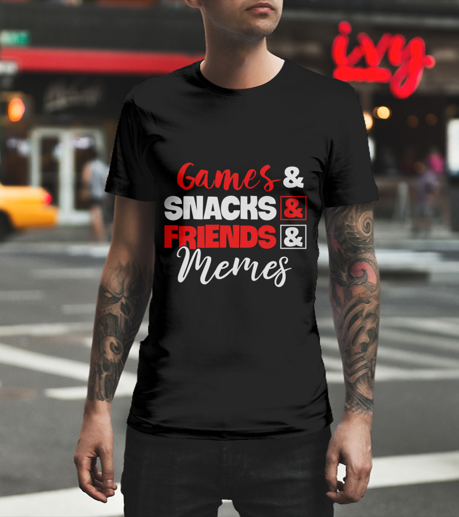 Games Snacks Friends Memes Fun Essentials T-Shirt