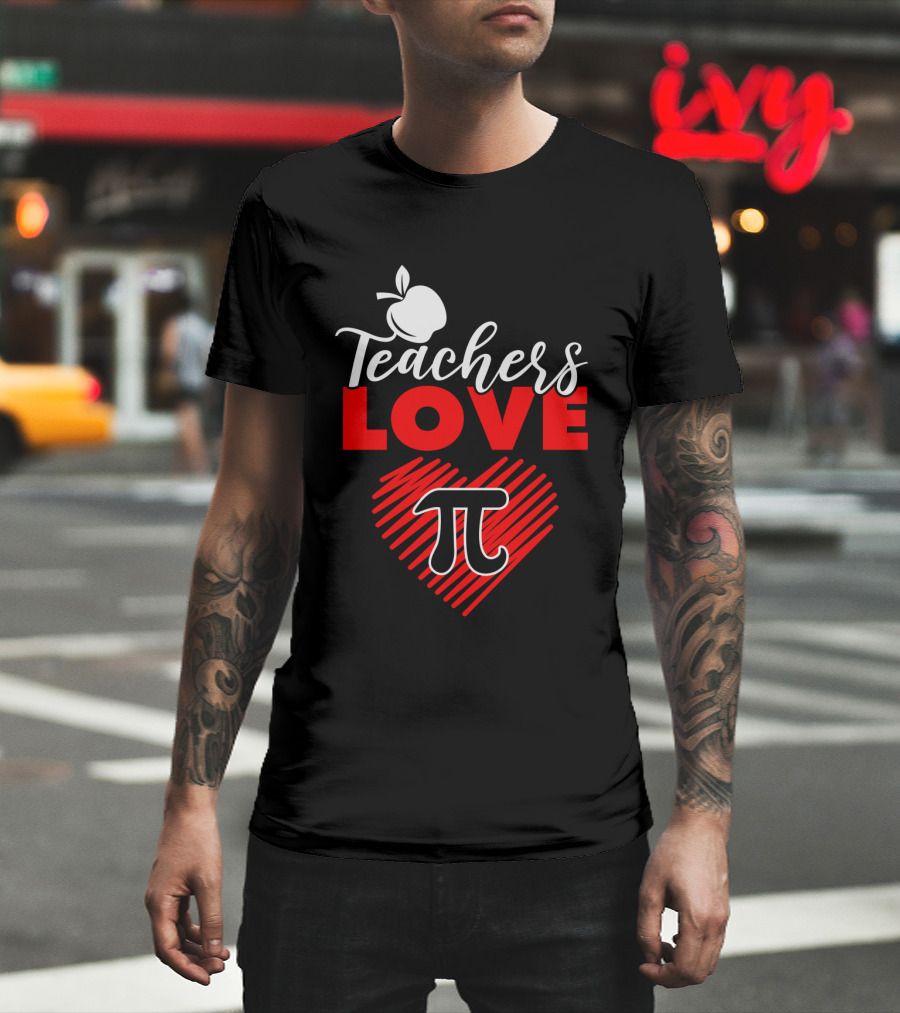 Teachers Love Pi Math Heart Apple T-Shirt