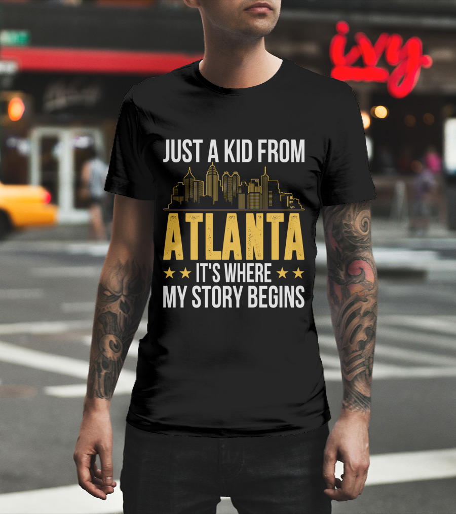 Just A Kid From Atlanta It's Where My Story Begins Skyline T-Shirt