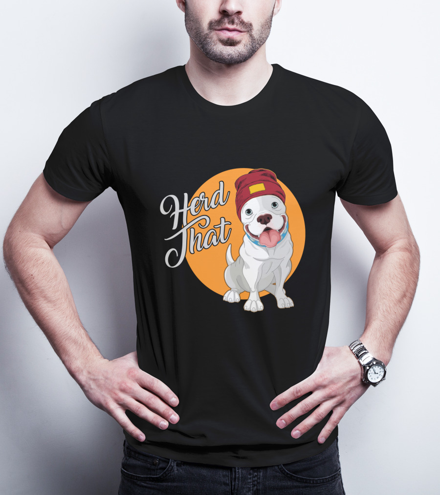Herd That Funny Pitbull Animal Lover Dog Beanie T-Shirt