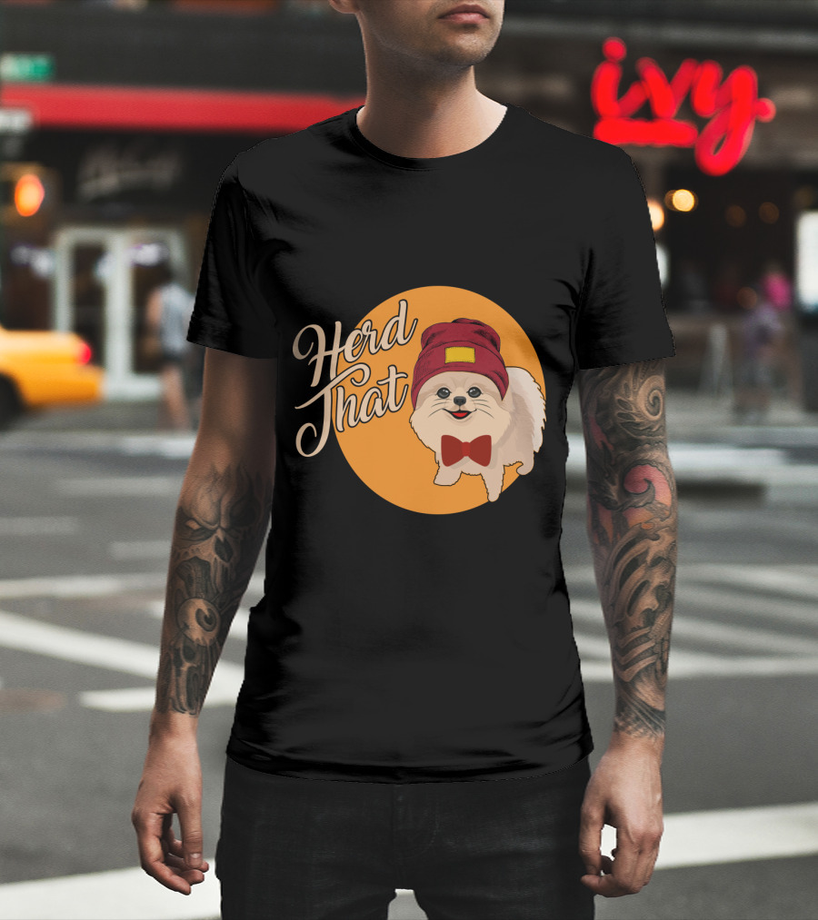 Herd That Funny Pomeranian Animal Lover Dog With Hat And Bowtie T-Shirt