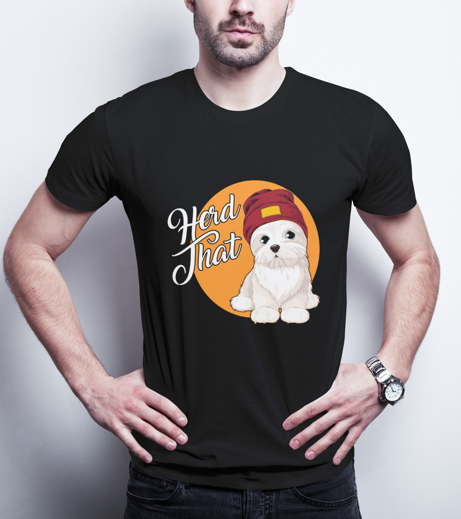 Herd That Funny Maltese Dog Lover Beanie T-Shirt