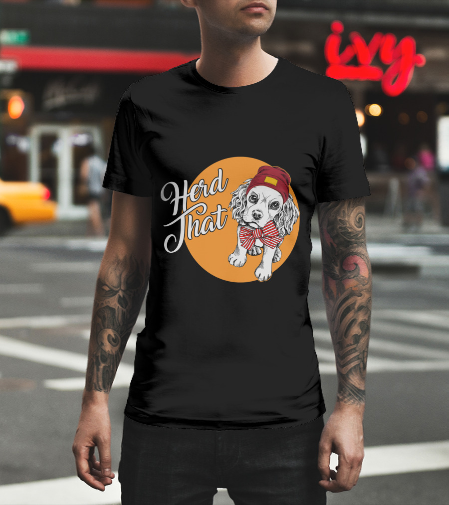 Herd That Cocker Spaniel Funny Animal Lover Dog Bow Tie Beanie T-Shirt
