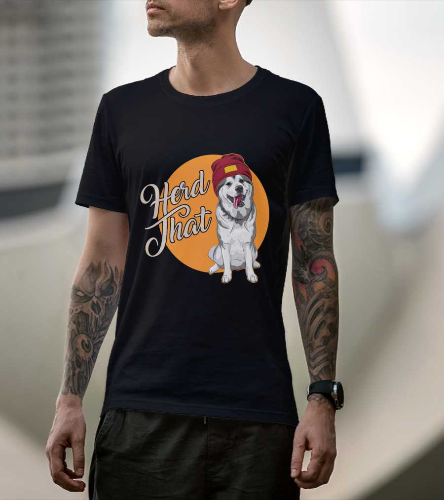 Herd That Siberian Husky With Red Beanie Animal Lover Dog T-Shirt
