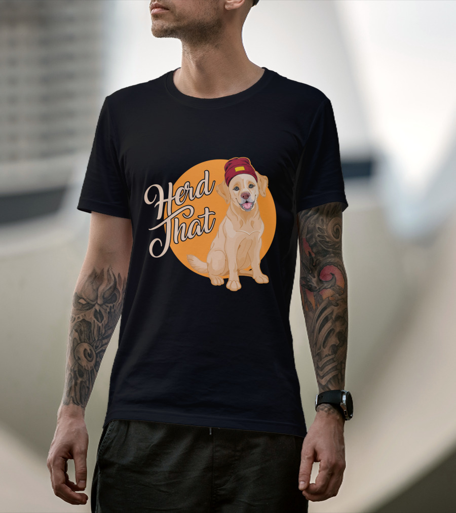 Herd That Funny Labrador Animal Lover Dog Wearing Beanie T-Shirt