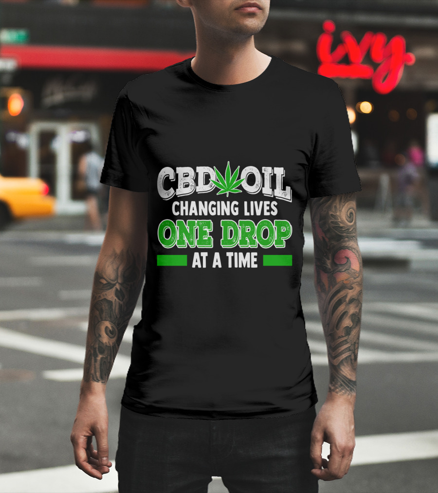 CBD Oil Changing Lives One Drop At A Time Leaf T-Shirt