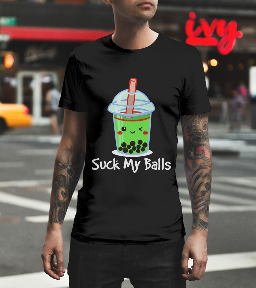 Suck My Balls Kawaii Bubble Tea Cup With Straw And Tapioca Pearls T-Shirt