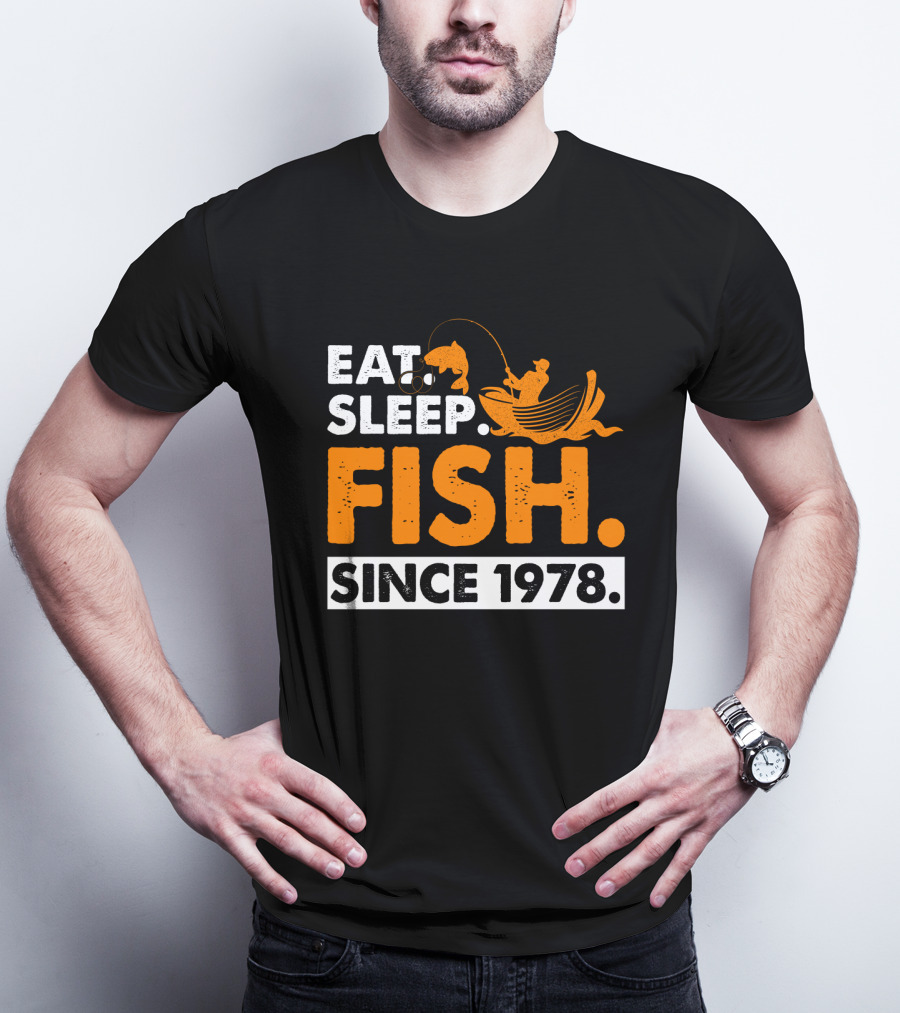 Eat Sleep Fish Since 1978 Vintage Fishing Enthusiast 41st Birthday T-Shirt