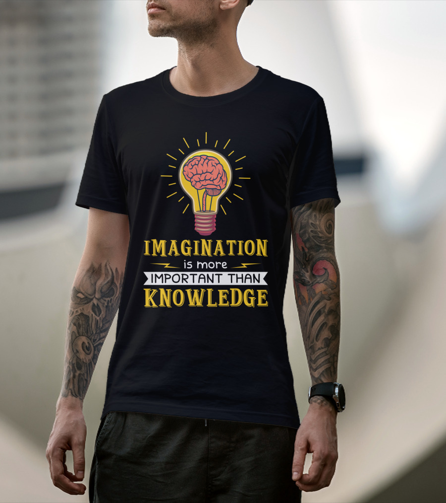 Imagination Is More Important Than Knowledge Brain Light Bulb T-Shirt