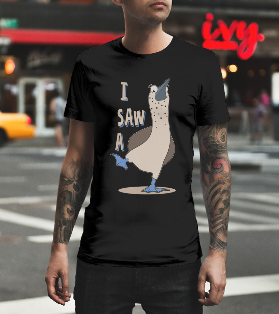 I Saw A Booby T-Shirt