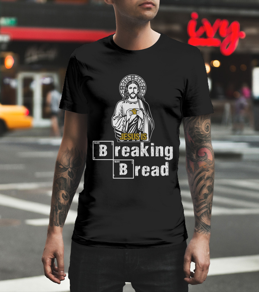 Jesus Is Breaking Bread Elements BBe T-Shirt