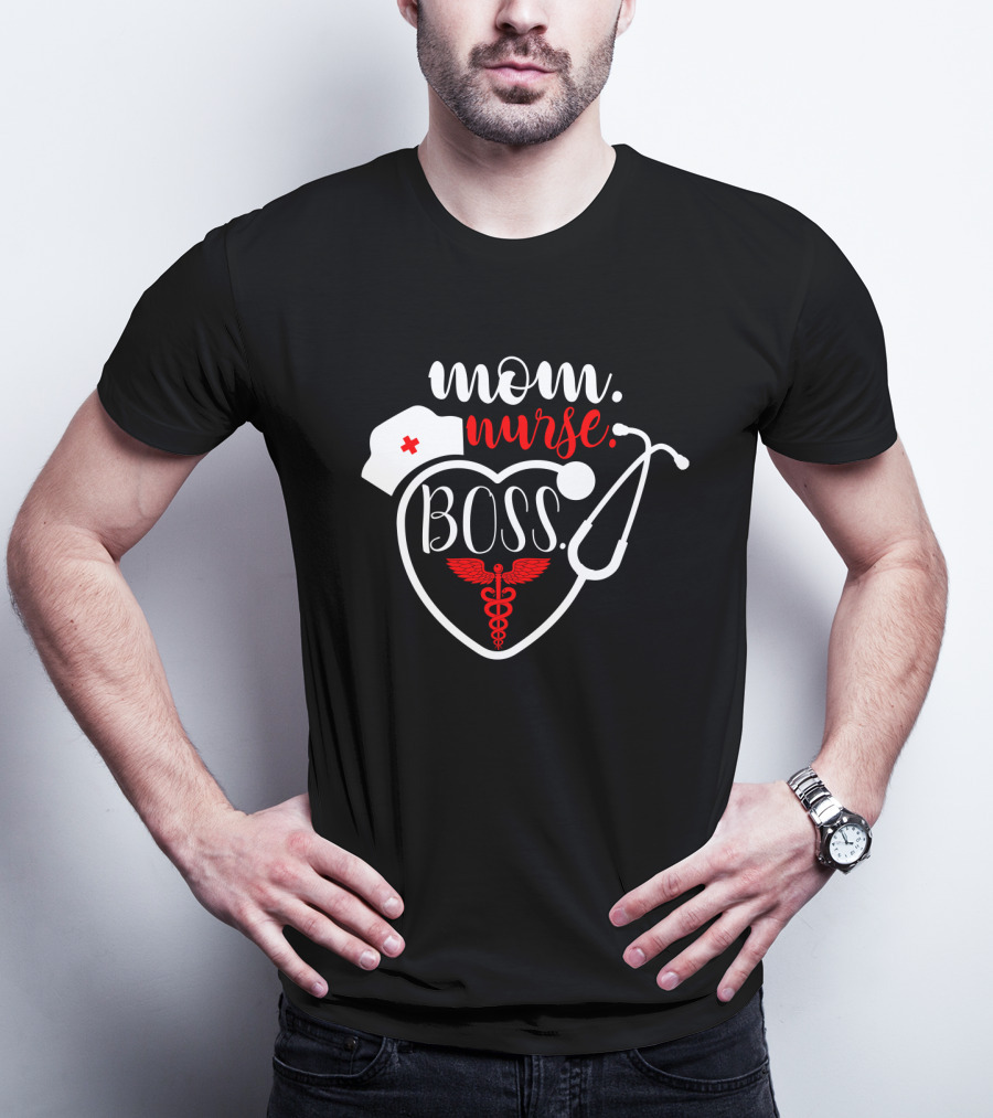 Mom Nurse Boss Heart Stethoscope Caduceus T-Shirt