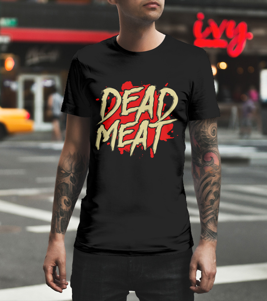 Dead Meat Bold Red Splatter Text T-Shirt