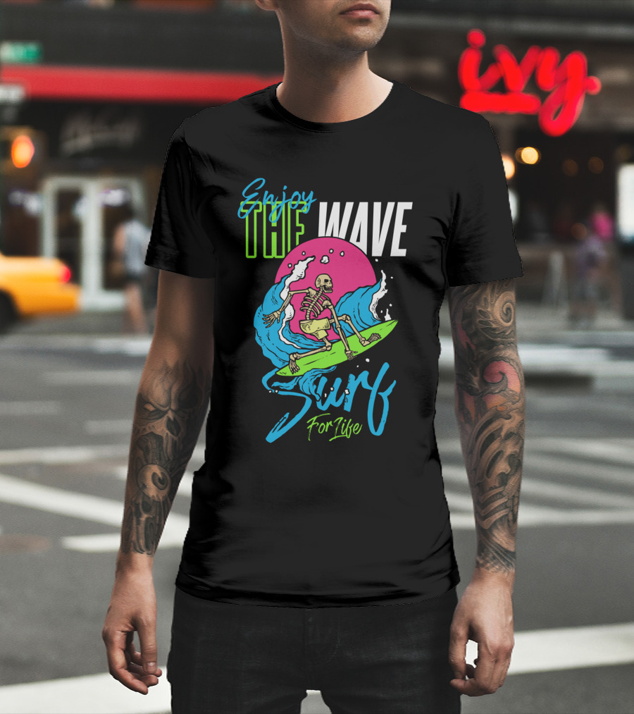 Enjoy The Wave Surf For Life Skull Surfing Summer T-Shirt
