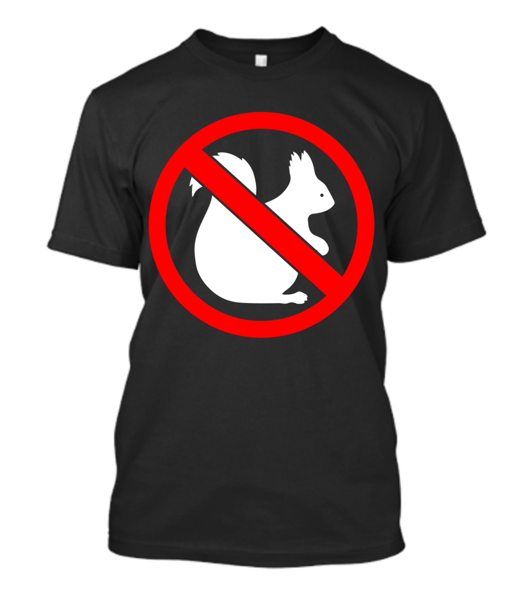 No Squirrel Symbol With Prohibition Sign T-Shirt