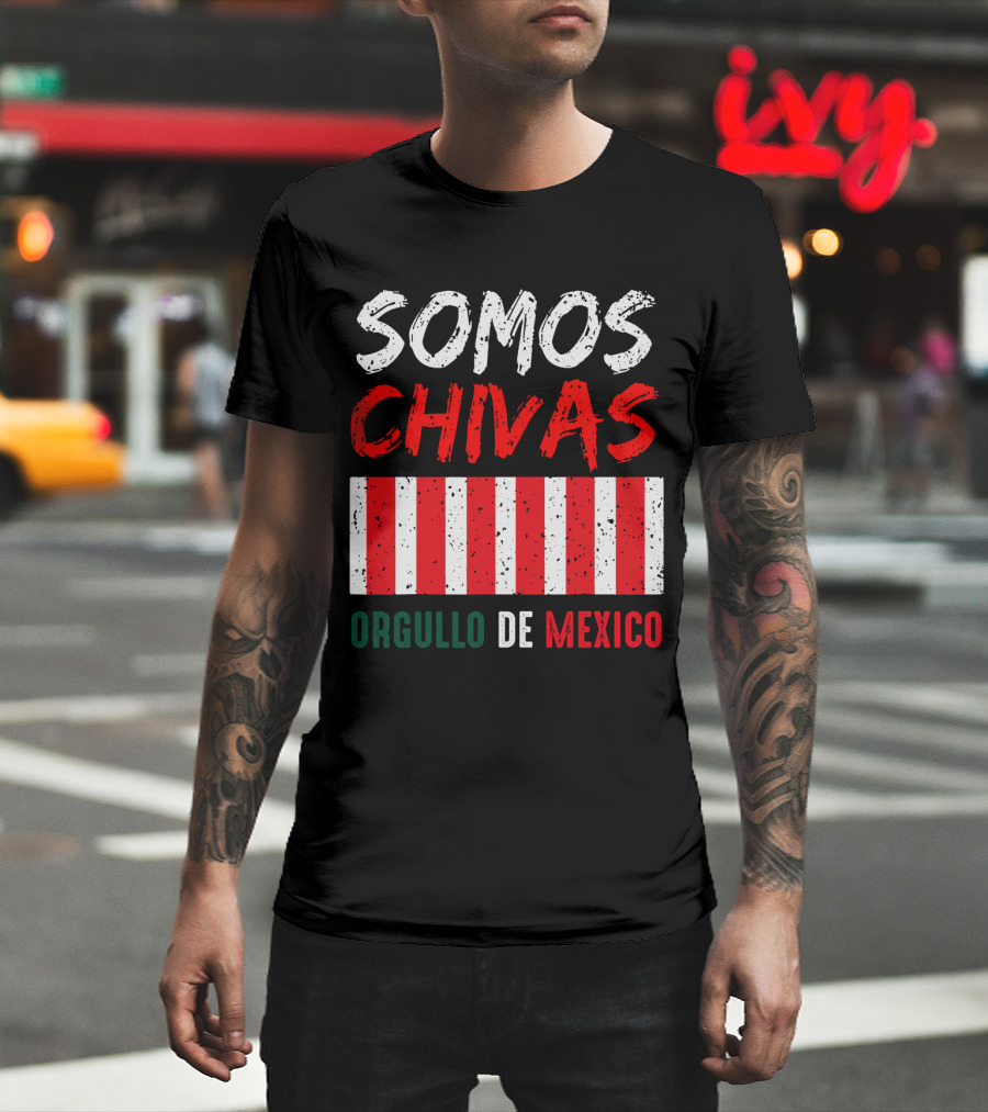 Somos Chivas Orgullo DE Mexico T-Shirt
