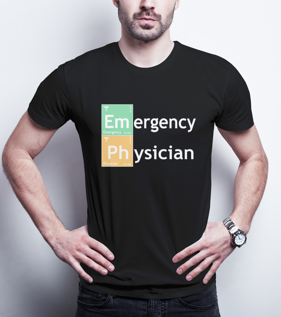 Emergency Medicine Ph Physician Periodic Table T-Shirt