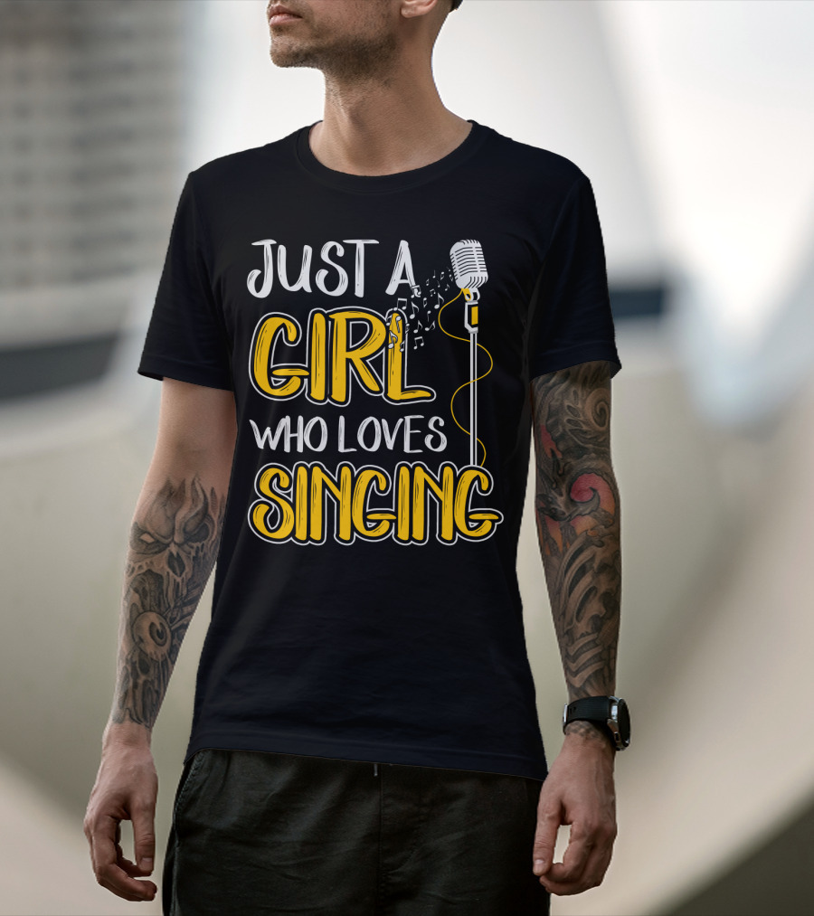 Just A Girl Who Loves Singing Microphone And Musical Notes T-Shirt